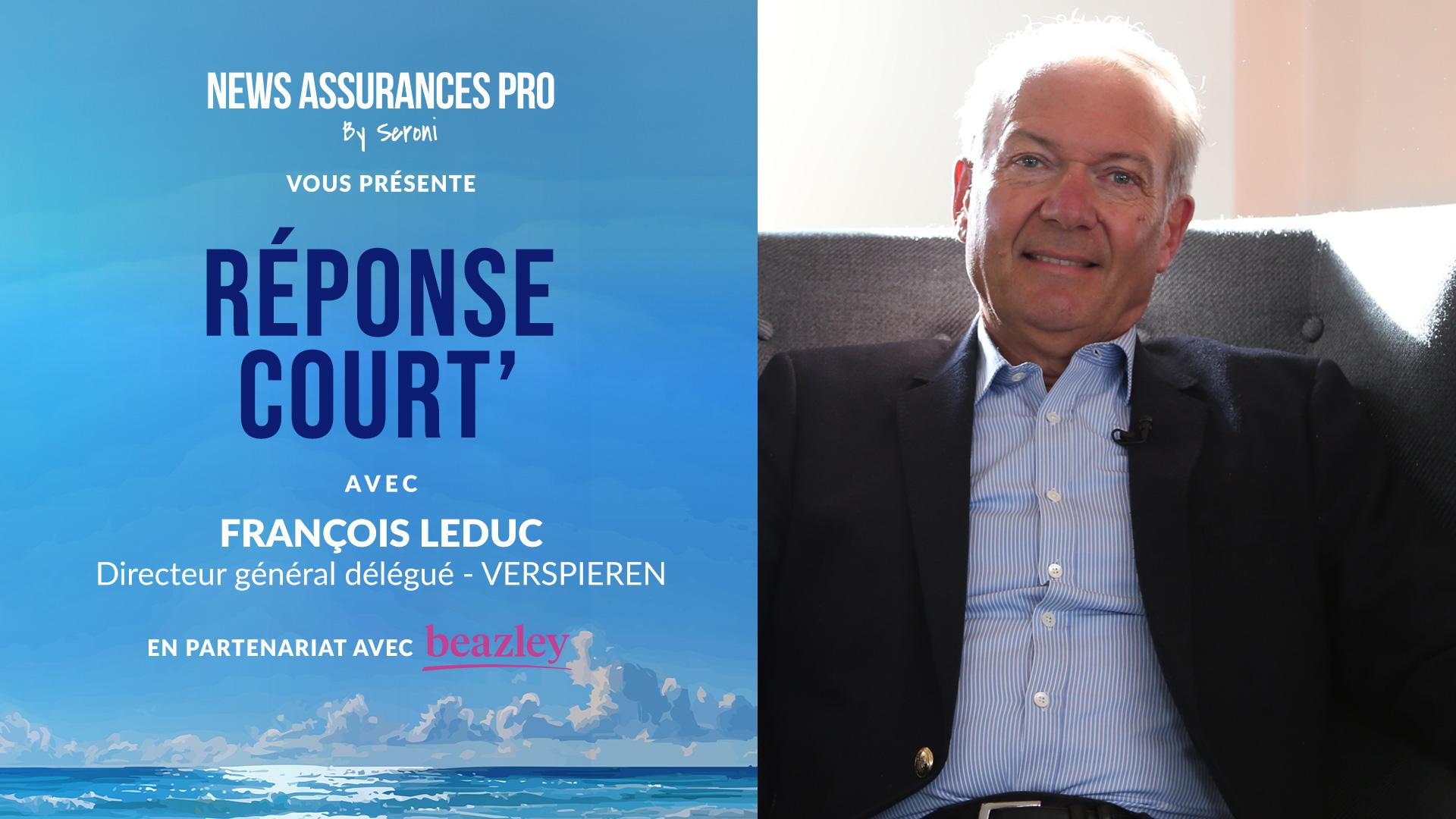 François Leduc (Verspieren) : « Les assureurs ont de l’appétit pour ...